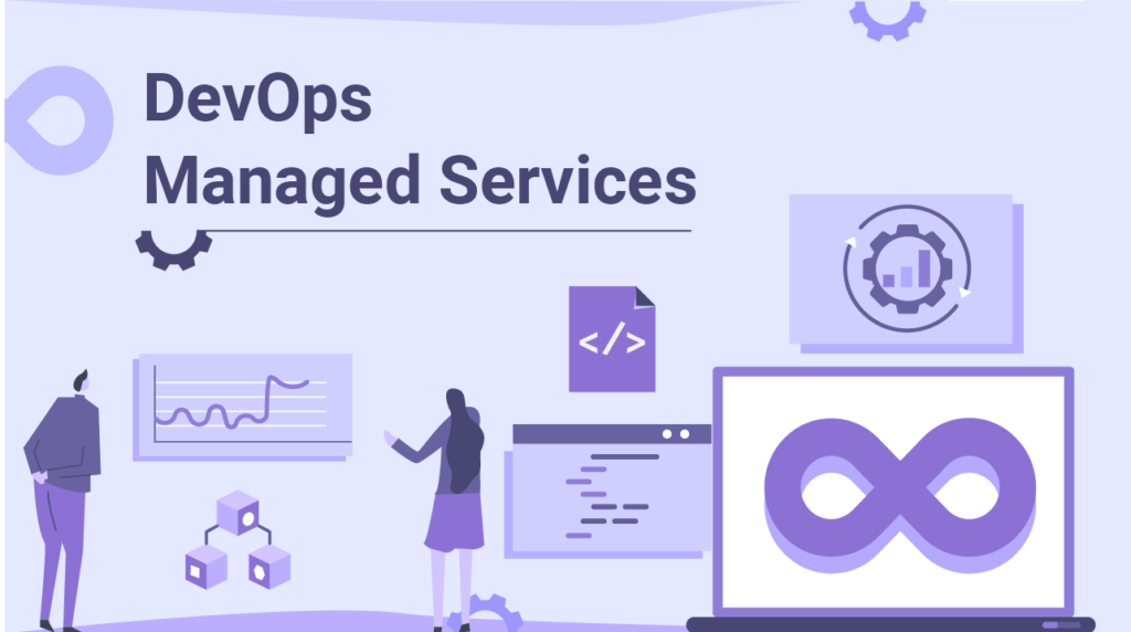 Benefits of managed DevOps services - Apumac